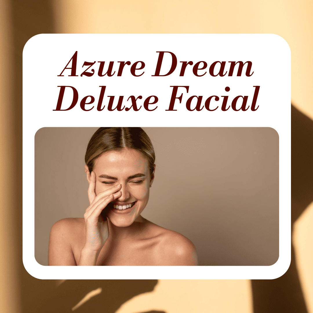 Azure Dream Deluxe Facial - Azure Dream Spa